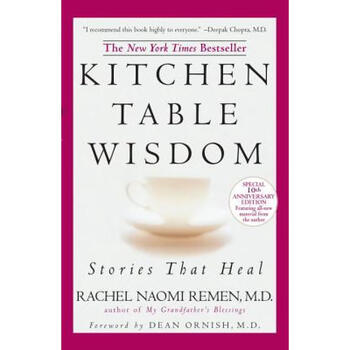 Kitchen Table Wisdom: Stories That Heal, 10t...