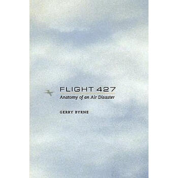 Flight 427: Anatomy of an Air Disaster