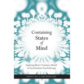 高被引Containing States of Mind: Exploring Bion's