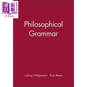 Philosophical Grammar 英文原版 哲学语法Ludwig Wittgenstein