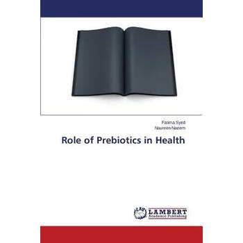 Role of Prebiotics in Health