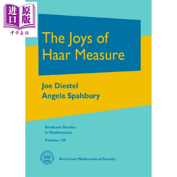 哈尔测度趣味 英文原版 The Joys of Haar Measure Joe Diestel