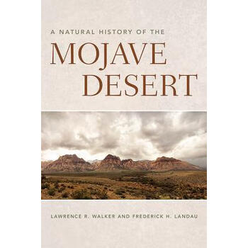 A Natural History of the Mojave Desert