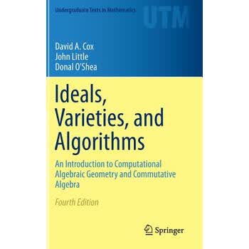 理想、簇与算法（第4版） Ideals, Varieties, and Algorithms: An Introd...