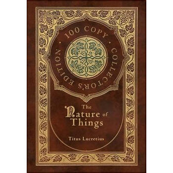 The Nature of Things (100 Copy Collector's Edit