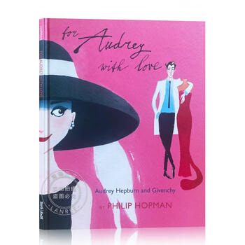 把爱献给奥黛丽 For Audrey with Love: Audrey Hepburn...