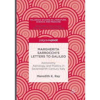 Margherita Sarrocchi's Letters to Galileo: Astr