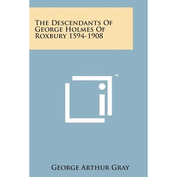 The Descendants of George Holmes of Roxbury 159