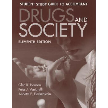 Drugs and Society Student Study Guide