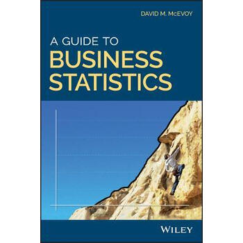 A Guide to Business Statistics