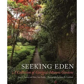 Seeking Eden: A Collection of Georgia's Historic