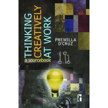 Thinking Creatively at Work: A Sourcebook