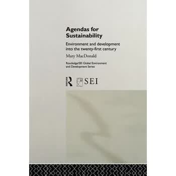 Agendas for Sustainability: Environment and Dev
