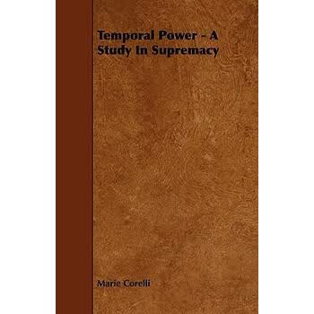 Temporal Power - A Study in Supremacy