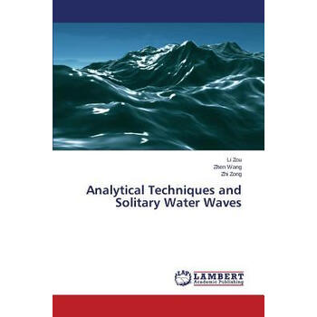 Analytical Techniques and Solitary Water Waves