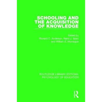 Schooling and the Acquisition of Knowledge
