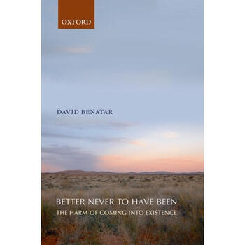 Better Never to Have Been: The Harm of Comin...