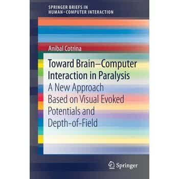 Toward Brain-Computer Interaction in Paralysis: 