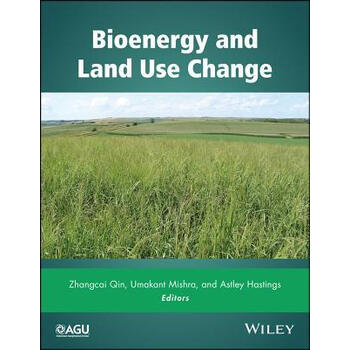 高被引Bioenergy and Land Use Change