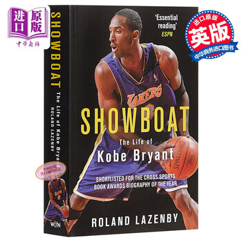 科比布莱恩特的人生 英文原版 Showboat: The Life of Kobe