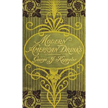 Modern American Drinks 1895 Reprint