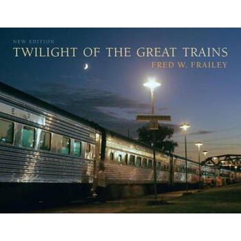Twilight of the Great Trains, Expanded Edition
