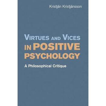 高被引Virtues and Vices in Positive Psychology