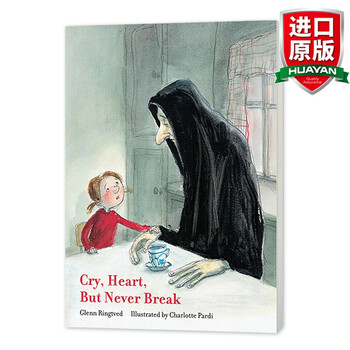 英文原版 好好哭泣 Cry Heart But Never Break 死亡哲学 生命教育绘本