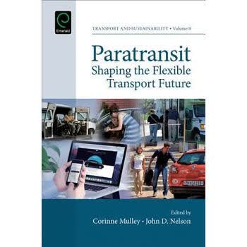 Paratransit: Shaping the Flexible Transport Futu