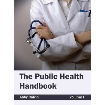 Public Health Handbook: Volume I