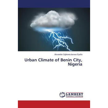 Urban Climate of Benin City, Nigeria