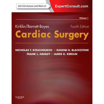 Kirklin/Barratt-Boyes Cardiac Surgery: Expert Co