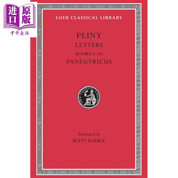 洛布 小普林尼 书信集 英文原版Letters Panegyricus Loeb Pliny