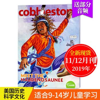 【送部分音频】Cobblestone 鹅卵石 美国儿童英语课外阅读期刊9-14岁青少年历史读物杂志 2019年11/12月合刊