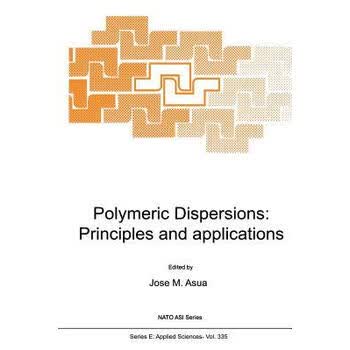 Polymeric Dispersions: Principles and Applicatio