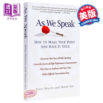 高效演讲 斯坦福受欢迎的沟通课 英文原版 As We Speak Peter Meyers
