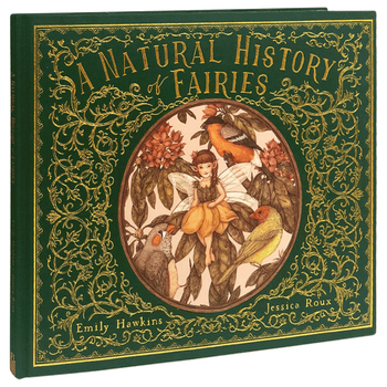 精灵的自然史 英文原版 A Natural History of Fairies 民间传说指南系列 Jessica Roux 插画 精装 金边布封礼品书