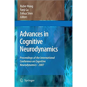 Advances in Cognitive Neurodynamics: Proceedings