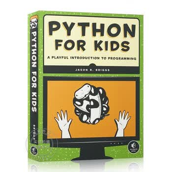 儿童编程入门 Python for Kids: A Playful Introduction ...