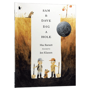英文原版绘本 Sam and Dave Dig a Hole 山姆和大卫去挖洞 凯迪克奖 格林威奖