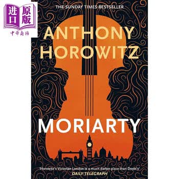 Moriarty 英文原版 莫里亚蒂 Anthony Horowitz