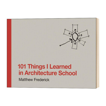 我在建筑学院学到的101件事 101Things I Learned in Architecture 英文原版