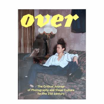 【包邮】【订阅】 OVER Journal 摄影视觉文化批评杂志 爱尔兰独立杂志英文原版 年订1期