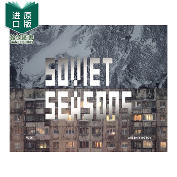 【现货】Soviet Seasons: Photographs by Arseniy Kotov