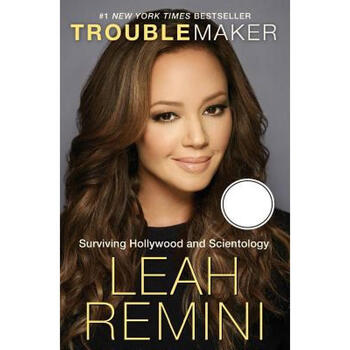Troublemaker: Surviving Hollywood and Scient...