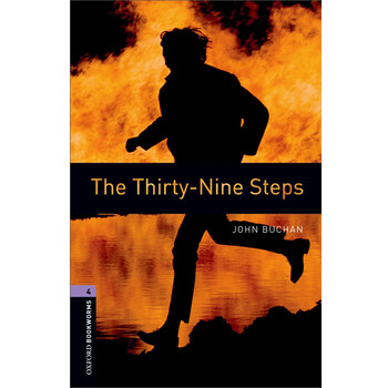 Oxford Bookworms Library: Level 4: The Thirty-Nine Steps 4级：三十九级台阶(英文原版)