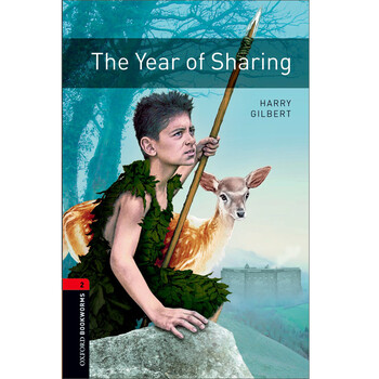 Oxford Bookworms Library: Level 2: The Year of Sharing 2级：分享年(英文原版)