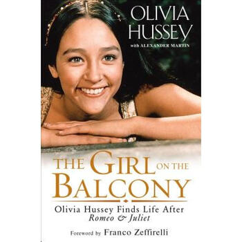 The Girl on the Balcony: Olivia Hussey Finds...