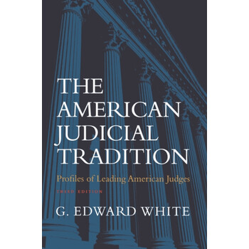[原版]The American Judicial Tradition: Profiles of Leading American Judges