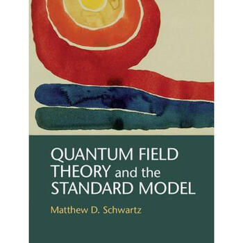 量子场理论和标准模型 Quantum Field Theory and the Stan...